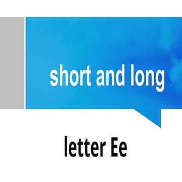 short and long e.pptx bbcvbcvbbcvbcvbcbcvb | PPTX