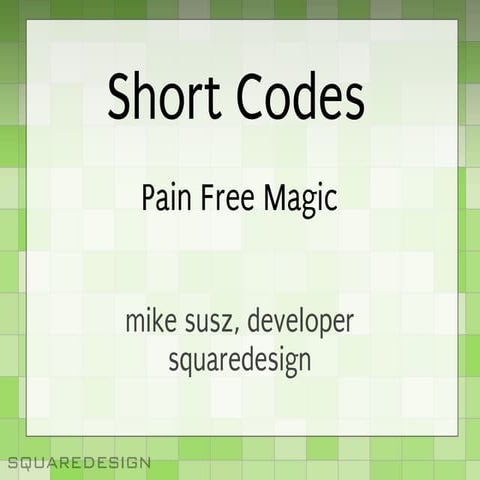 Short Codes: Pain Free Magic | PDF
