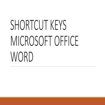 SHORTCUT KEYS MICROSOFT OFFICE WORD .pptx