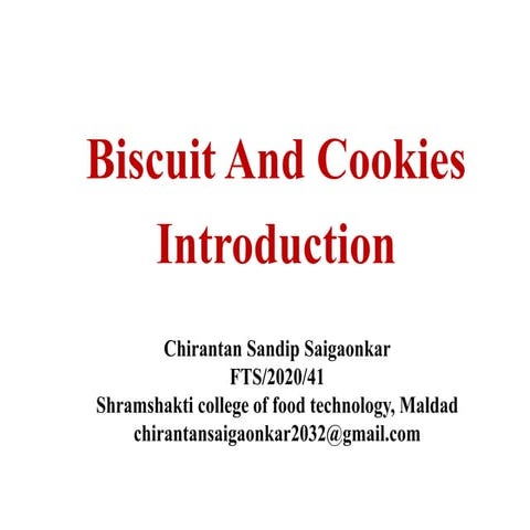 Biscuit and cookies introduction Food Technology PPT | PPTX