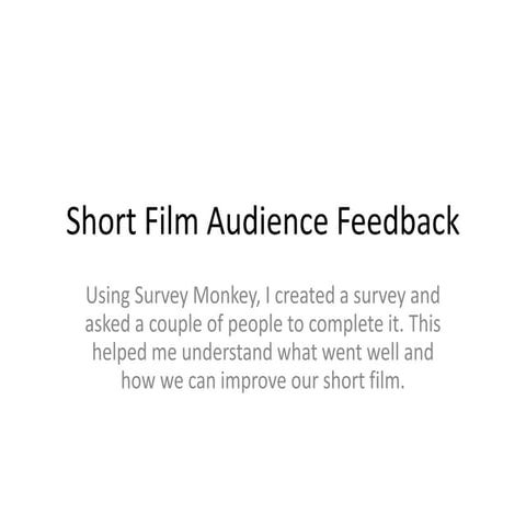 Short film audience feedback | PPTX