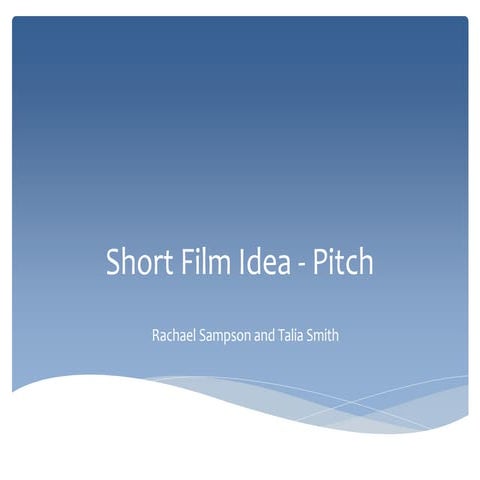 Short film idea pitch | PPTX