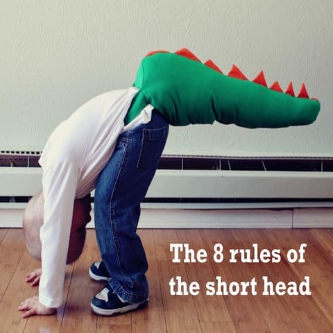 The 8 rules of the short head | PDF