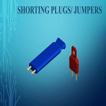 Shorting plugs | PPTX | Computer Peripherals | Computing