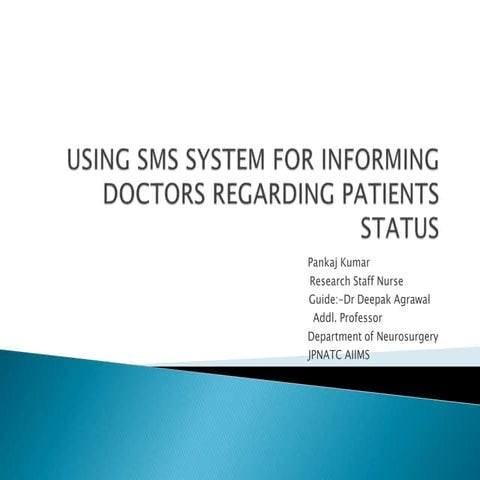 USING SMS SYSTEM FOR INFORMING DOCTORS REGARDING PATIENTS STATUS | PPTX