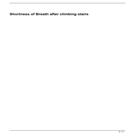 Shortness of Breath after climbing stairs | PDF
