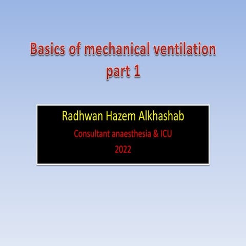 basics of mechanical ventilation | PPTX