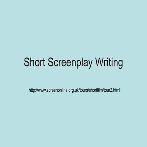 Short screenplay writing | PPT