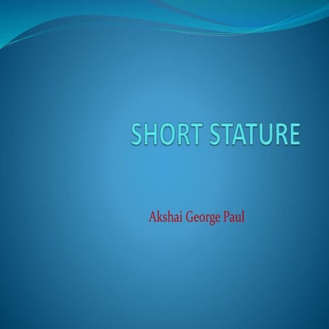 SHORT STATURE - Some important points.pdf