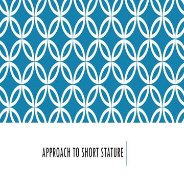 Short Stature endocrinology approach and management | PPTX