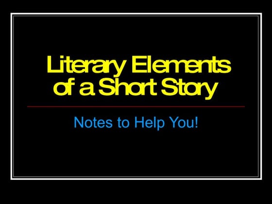 Elements of Short Story for Grade 7 students | PPTX