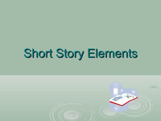 Short-Story-Elements for grade 8 students.ppt