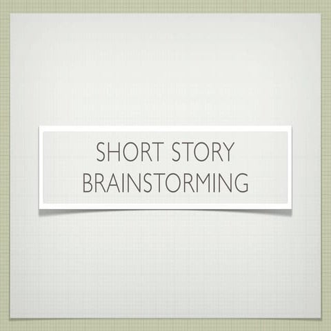 Short Story Brainstorming | KEY