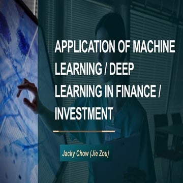 Application of ML / DL in Finance / Investment | PPT