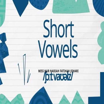 AN INTRODUCTION TO SHORT VOWEL SOUNDS IN PHONETICS | PPTX