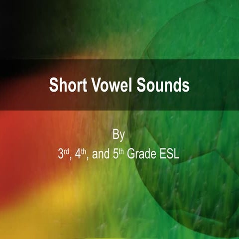 Short Vowel Sounds Template | PPT