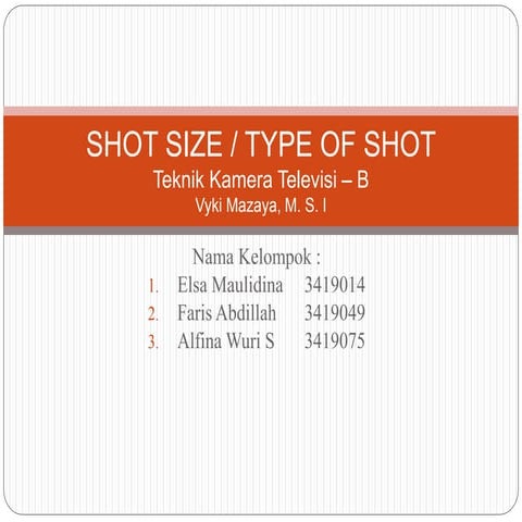 SHOT SIZE Kel. 4 TKT.pptx
