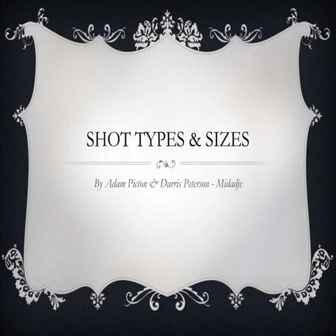 Shot sizes | PPT