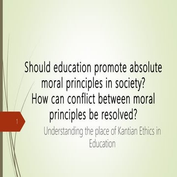 Should education promote absolute moral principles in society(1) | PPTX