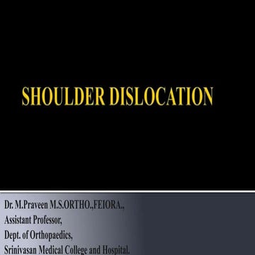 SHOULDER DISLOCATION - Types, Clinical Features | PPTX