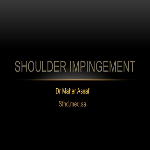 Shoulder impingement | PPTX