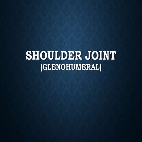 Anatomy of Shoulder joint | PPTX