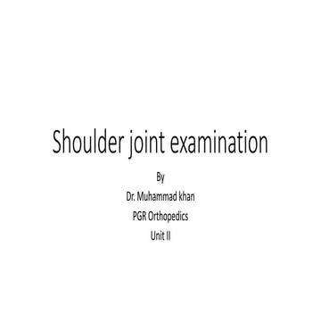 Shoulder joint examination.pptx by ortho | PPTX