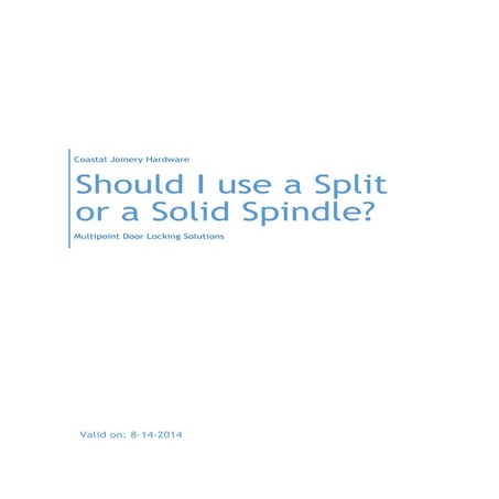 Should i use a split or a solid spindle | PDF