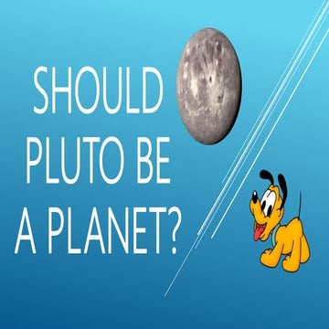 Should Pluto be a planet pp | PPT