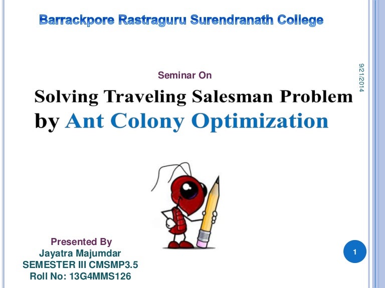 Show Ant Colony Optimization For Solving The Traveling Salesman Probl…