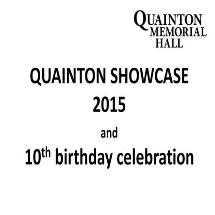 Quainton Memorial Hall Showcase 2015 presentation | PPTX