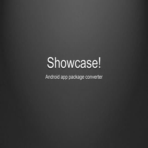 Showcase android app_package_converter | PPTX | Computer Software and ...