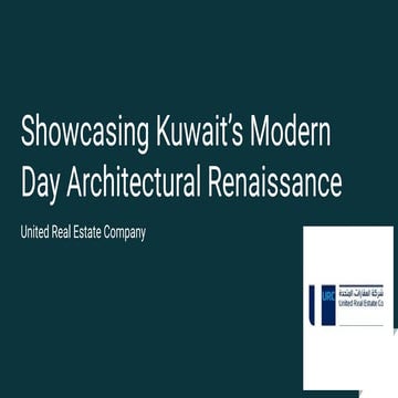 Showcasing Kuwait’s Modern Day Architectural Renaissance | PPT