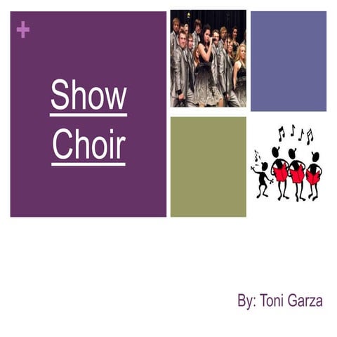 Show choir | PPTX