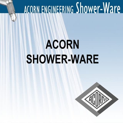 Acorn Engineering Shower-Ware | PPT