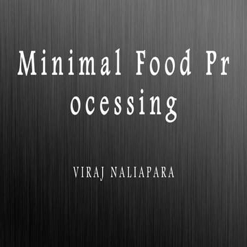 Minimal food processing | PPSX
