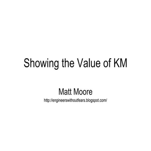 Showing The Value Of KM | PPT