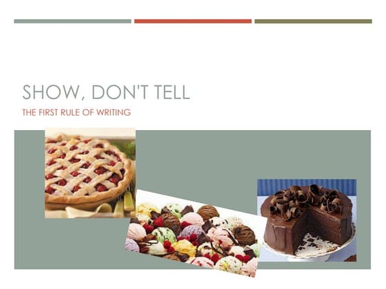 Show not tell | PPTX