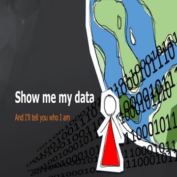Show me my data and I will tell you who I am Strata Data 2017 | PDF ...