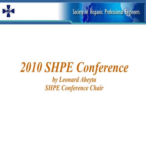 SHPE Conference 2010 | PPT