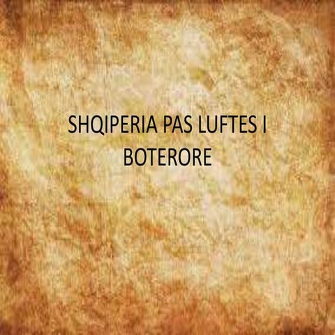 Shqiperia pas Luftës së Parë Boterore | PPTX