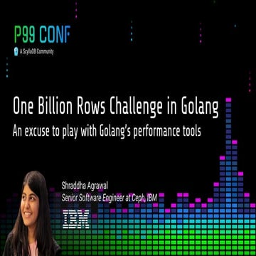 One Billion Row Challenge in Golang by Shraddha Agrawal | PPT