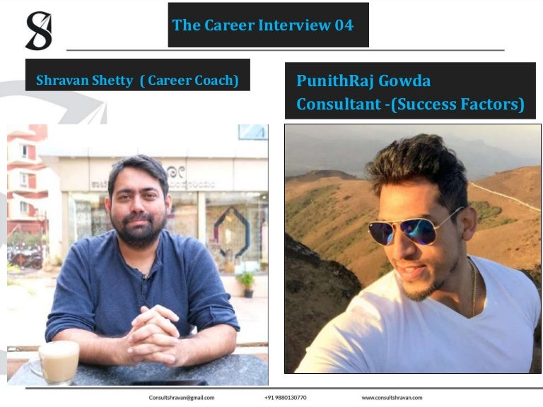 Shravan Shetty Interview 04 Punithraj Gowda SuccessFactors