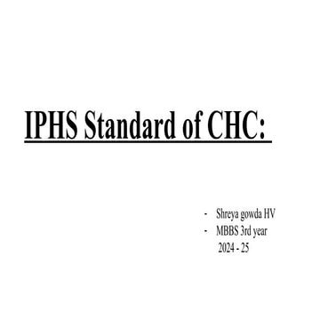(shreya gowda )IPHS Standard of CHC.pptx