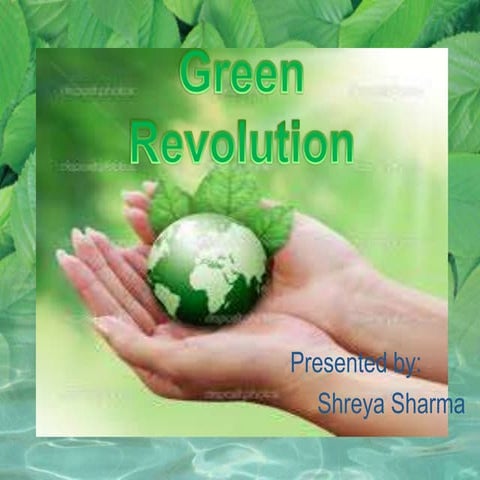 ppt green revolution | PPTX