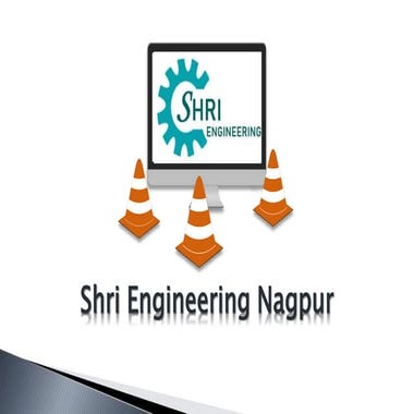 Shri engineering nagpur ppt | PPT