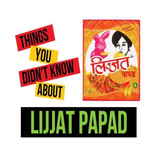 Things you didn't know about Lijjat papad! | PDF