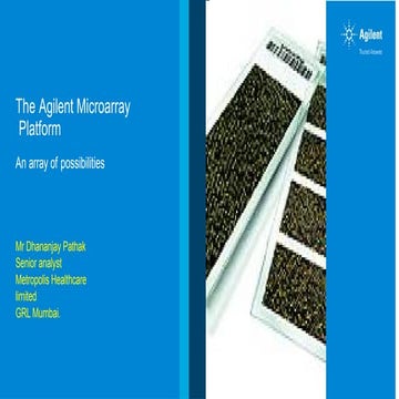 the agilent Microarray platform and its applications | PPTX
