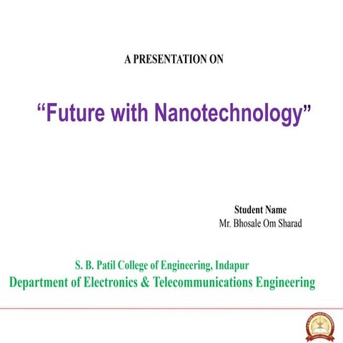 "Nanotechnology: Shaping the Future of Innovation" | PPTX