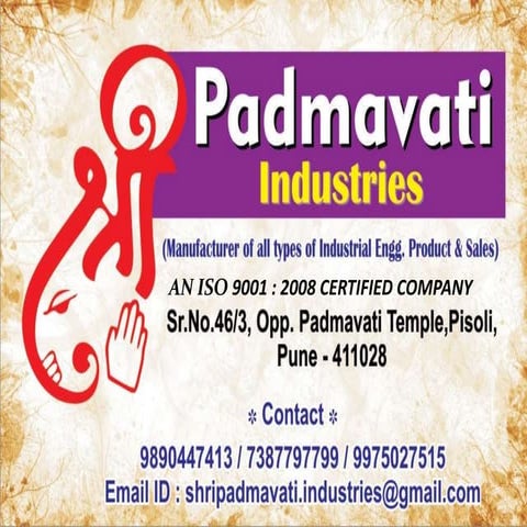 Shri padmavati industries ppt strlng | PPTX